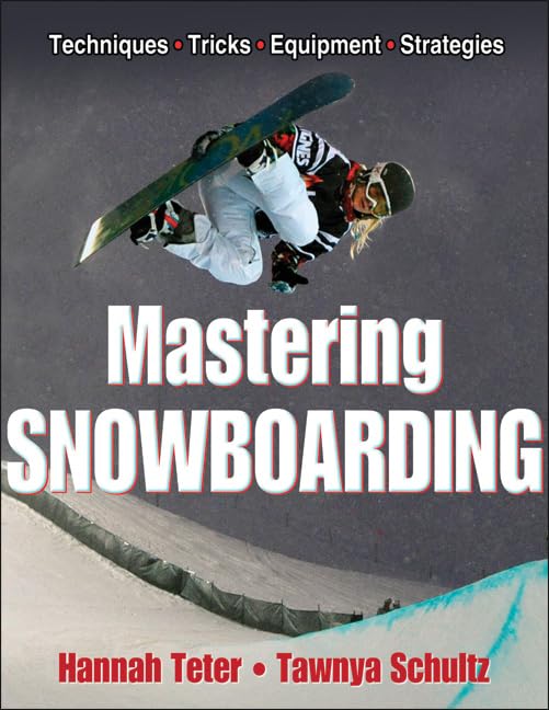 Mastering Snowboarding – I Dream of Snow